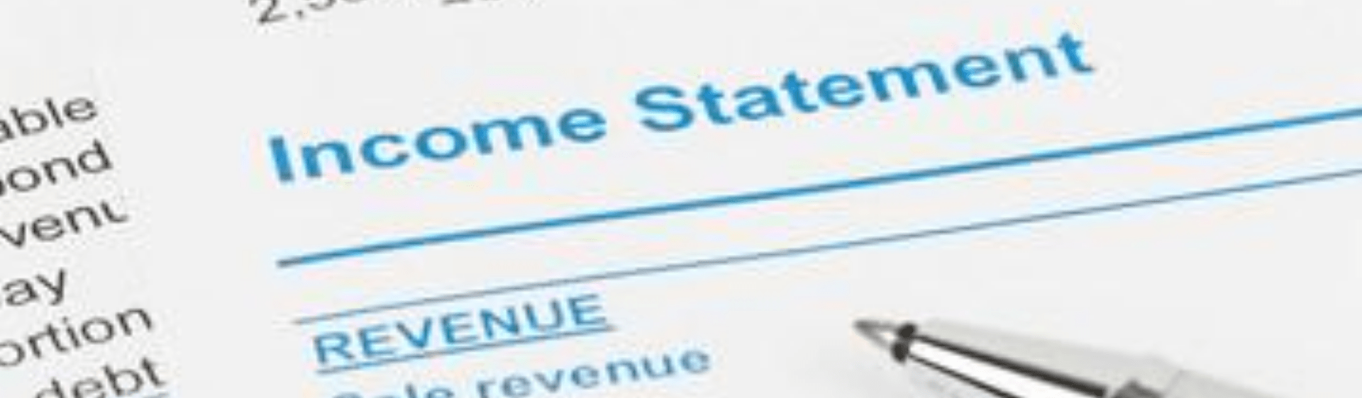 Not Sure What Matters in Your Income Statement? These 5 Things Do